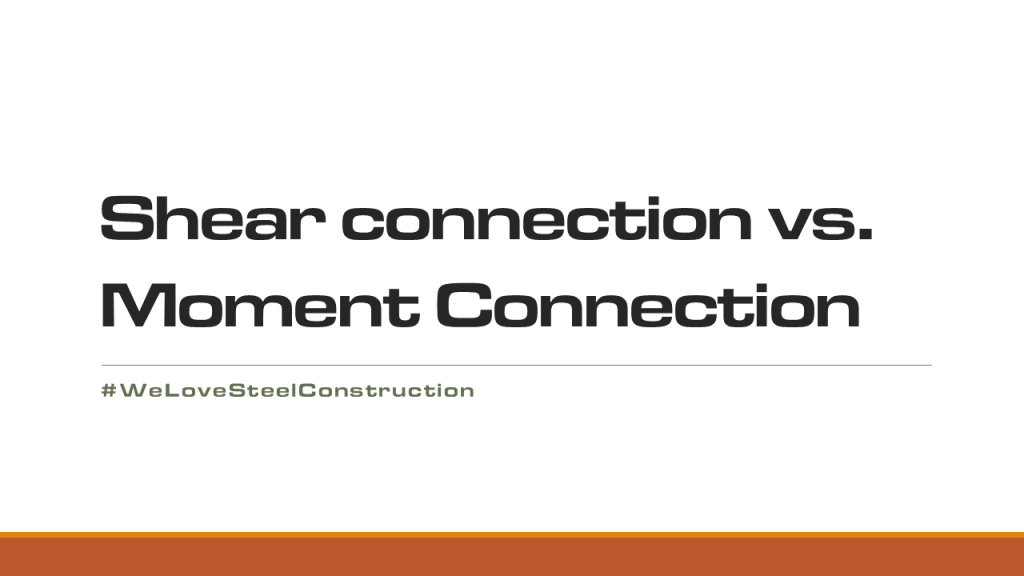จุดเชื่อมต่อโครงสร้างเหล็ก Shear connection และ Moment connection - We ...