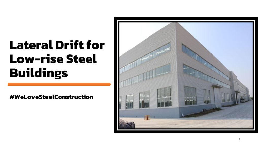 การเคลื่อนตัวด้านข้าง สำหรับอาคารเตี้ยโครงสร้างเหล็ก Lateral Drift for ...